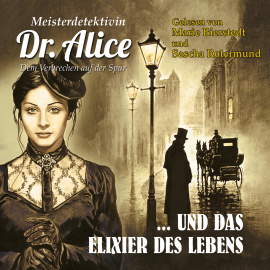 Meisterdetektivin Dr. Alice und das Elixier des Lebens Hörbuch Download ...