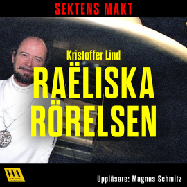 Sektens makt – Raëliska rörelsen Hörbuch Download | Audioteka