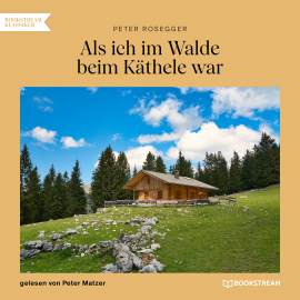 Als ich im Walde beim Käthele war Hörbuch Download | Audioteka
